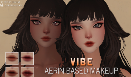 Aether Link - [Vibe] - Aerin based makeup - most [F] faces